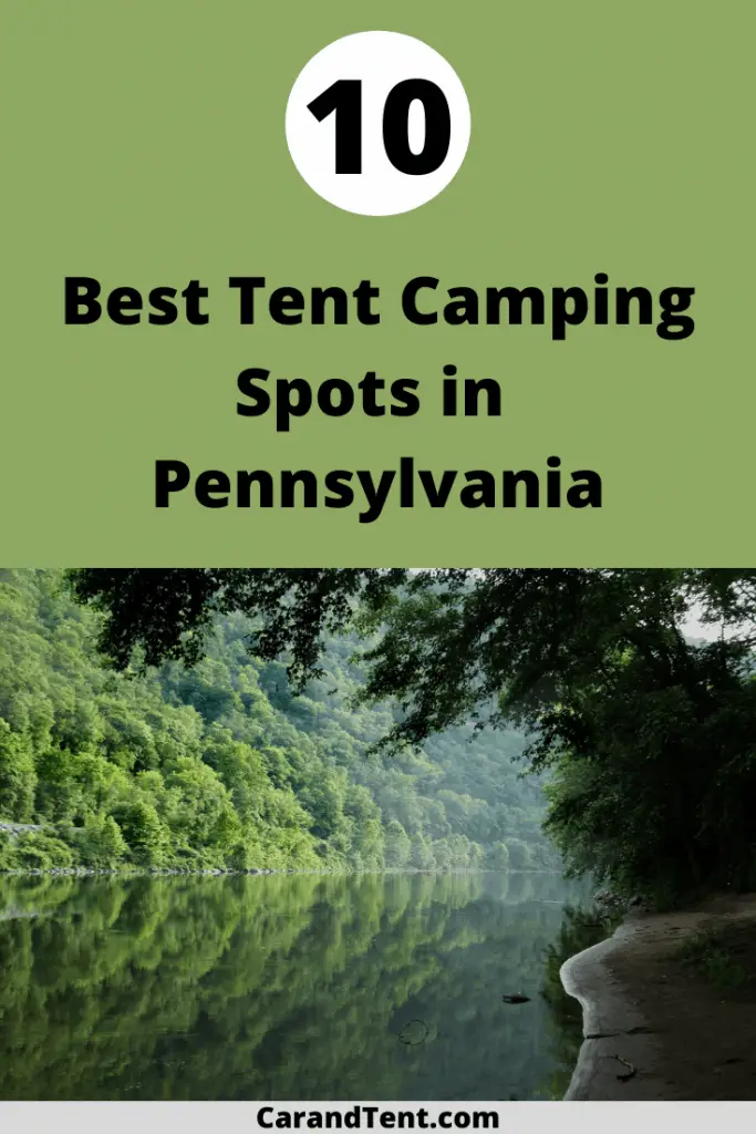 10 Best Tent Camping Spots in PA - Camp, Hike, Explore