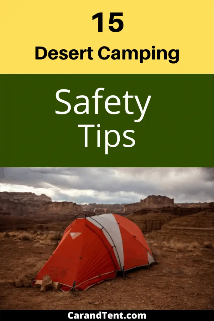 How to Camp in the Desert - 15 Tips to Keep You Safe