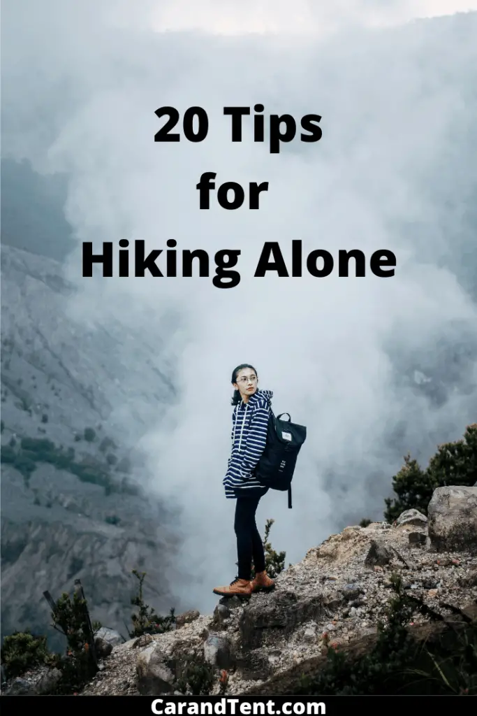 How to Hike Alone - 20 Tips for Having Fun & Staying Safe on the Trail