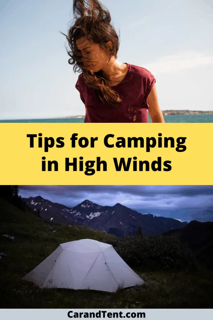Camping in High Winds - How to Do It While Staying Safe and Having Fun