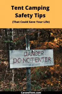 Is Tent Camping Safe - What to Watch Out For